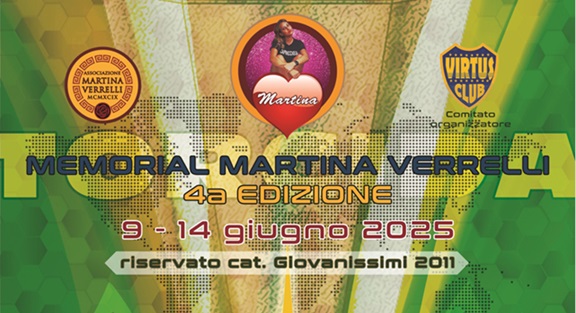 Memorial Martina Verrelli, oggi parte la 4° Edizione che terminerà il ...
